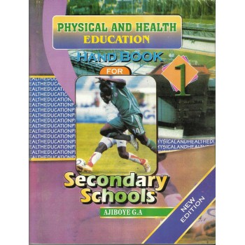 Physical And Health Education: A Handbook for Secondary Schools