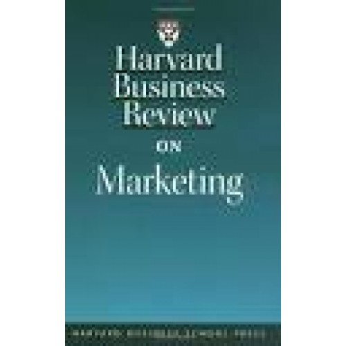 Harvard Business Review on Marketing by Harvard Business School Press