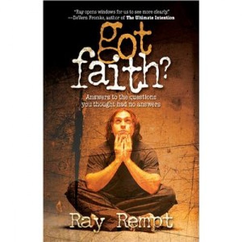 Got Faith? by Ray Rempt