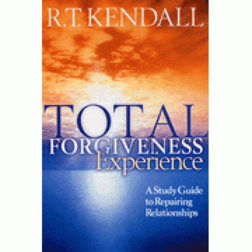 Total Forgiveness Experience: A Study Guide to Repairing Relationships ...