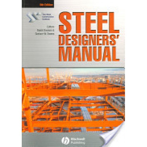 Steel Designers' Manual by Buick Davison, Steel Construction Institute ...