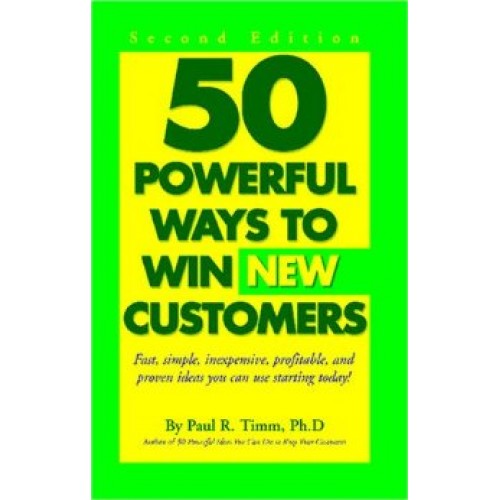 50 Powerful Ways to Win New Customers