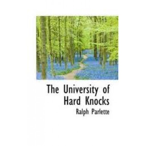 The University of Hard Knocks by Ralph Parlette