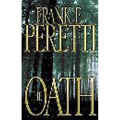 The Oath by Frank Peretti
