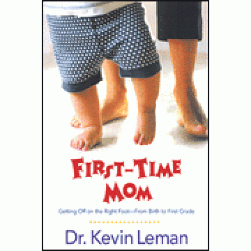First-Time Mom By Dr. Kevin Leman
