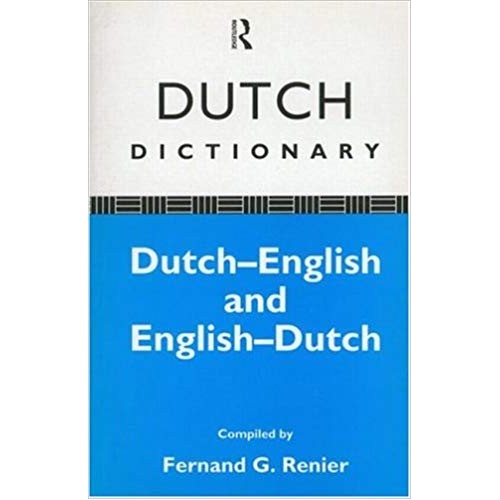 Dutch Dictionary by Fernand G Renier